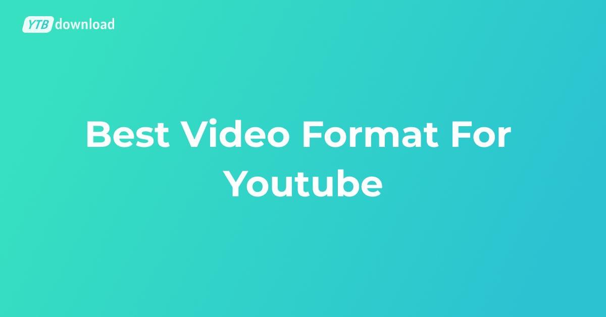 Why Your YouTube Videos Looks Bad: Why Video Format Matters